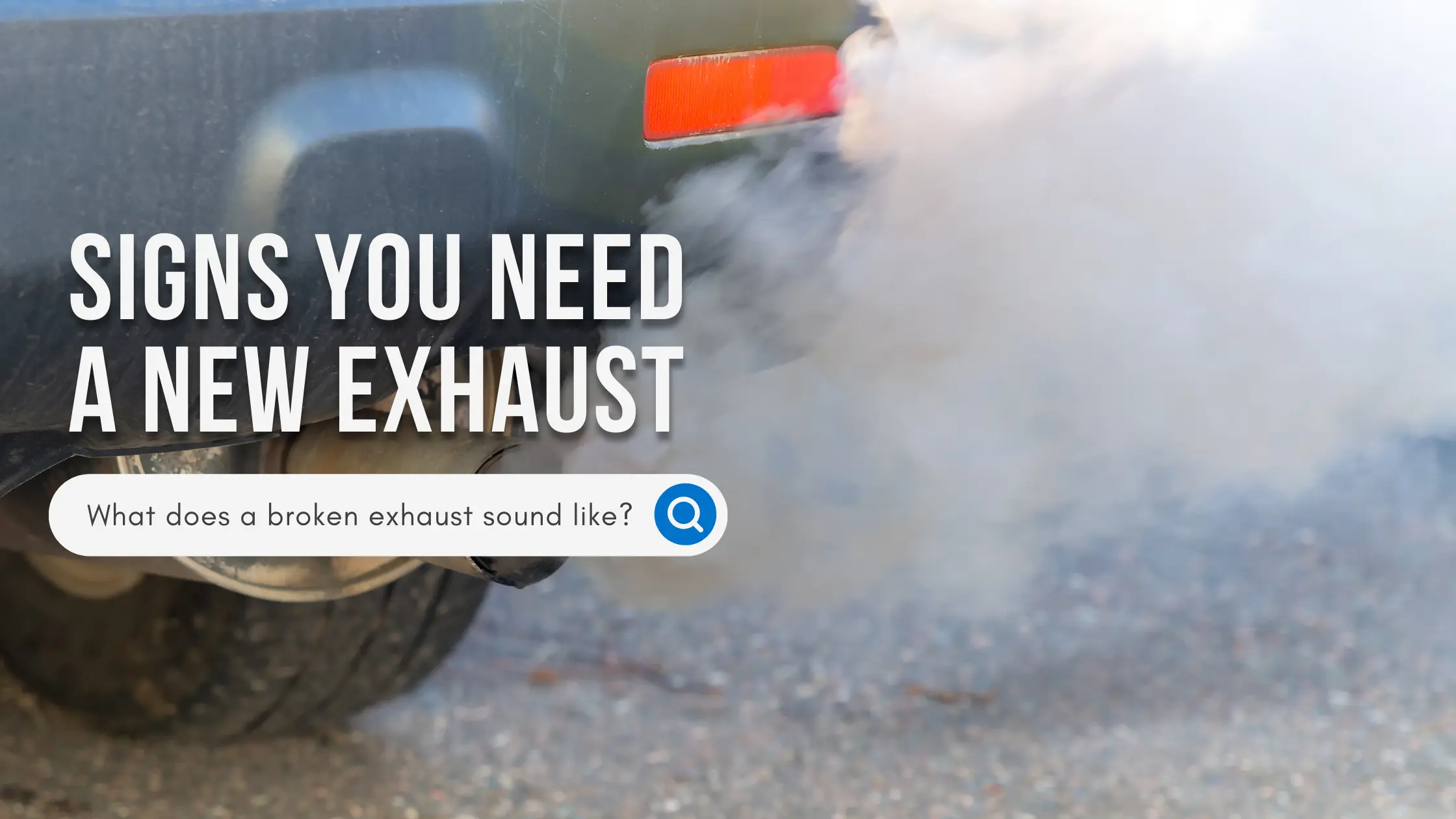 When To Get An Exhaust Replacement