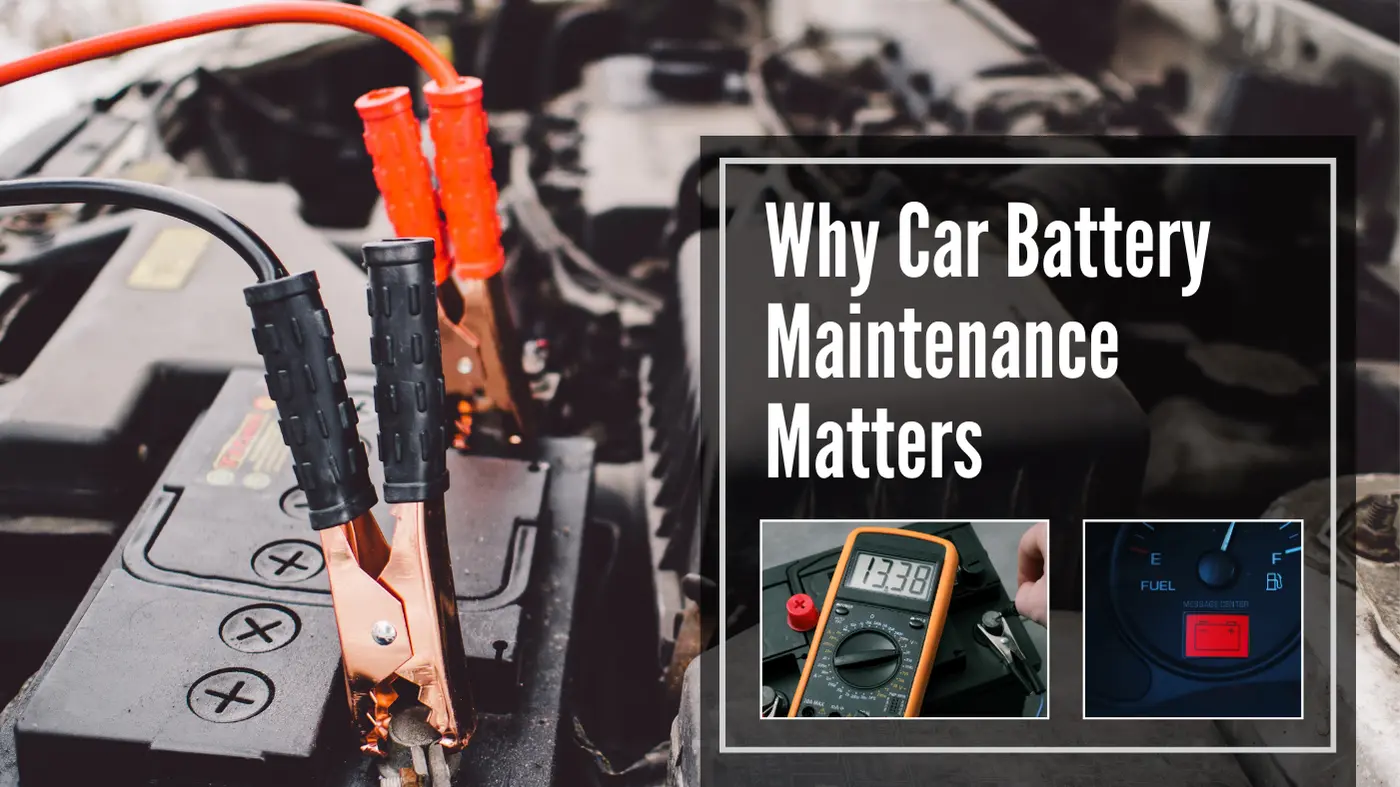 Car Battery Maintenance: How to Avoid a Sudden Breakdown
